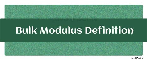 Bulk Modulus Definition Tpoint Tech