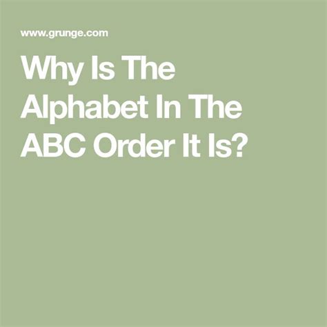 Why Is The Alphabet In The ABC Order It Is