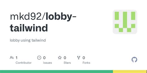 Github Mkd92lobby Tailwind Lobby Using Tailwind