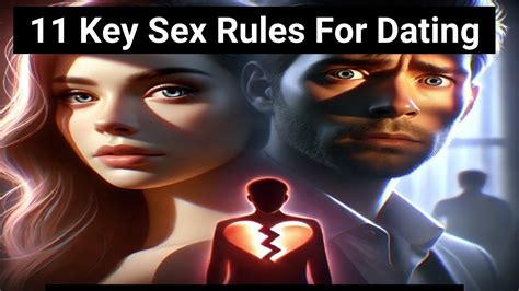 11 Essential Sex Rules To Follow During Dating Grownupguide24 Youtube