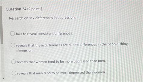 solved question 24 2 points research on sex differences in