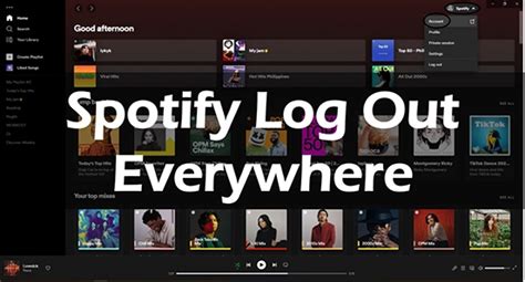 Spotify Log Out Everywhere Here Is How