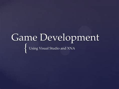 Beginning Game Development In Xna Ppt