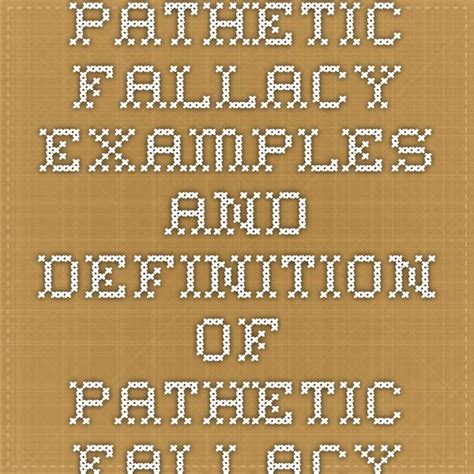 Pathetic Fallacy Examples And Definition Of Pathetic Fallacy Fallacy Examples Rhetoric