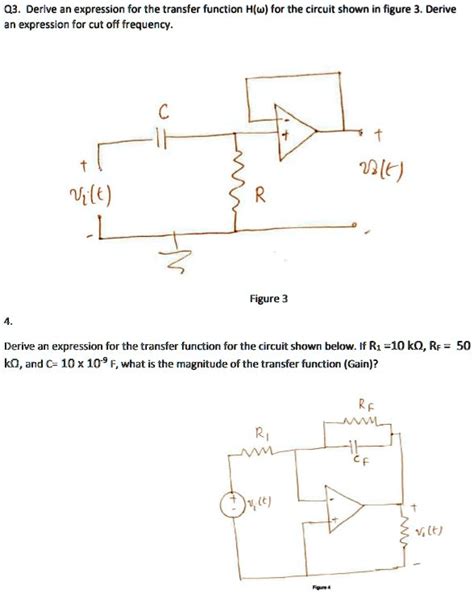 Q3 Derive An Expression For The Transfer Function Hω For The Circuit Shown In Figure 3