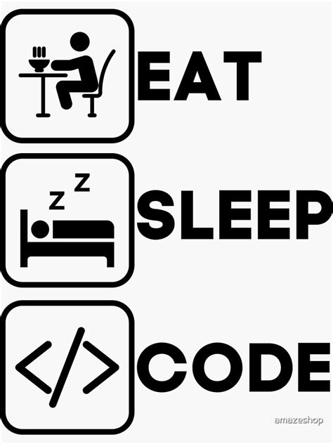 funny computer science programmer eat sleep code sticker for sale by amazeshop redbubble