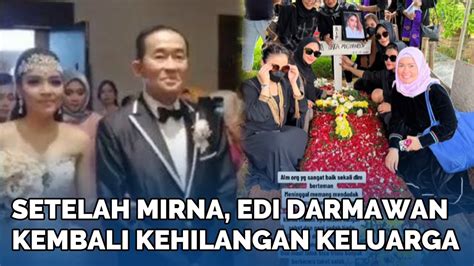 Istri Kedua Edi Darmawan Dikabarkan Meninggal Dunia Dibongkar Sohib