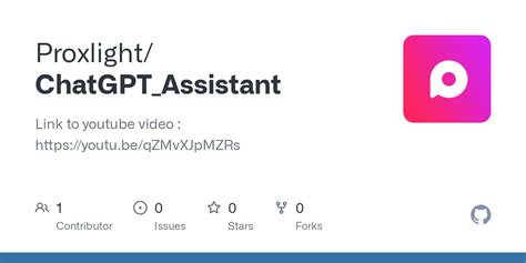 github proxlight chatgpt assistant link to youtube video