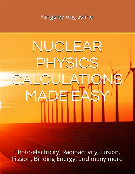 Nuclear Physics Calculations Made Easy Photo Electricity