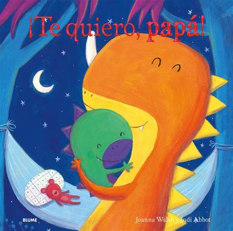 Te Quiero Pap El Almac N De Cuentos
