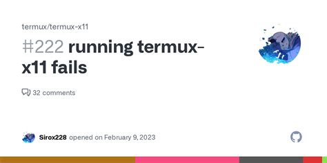 running termux x11 fails · issue 222 · termux termux x11 · github