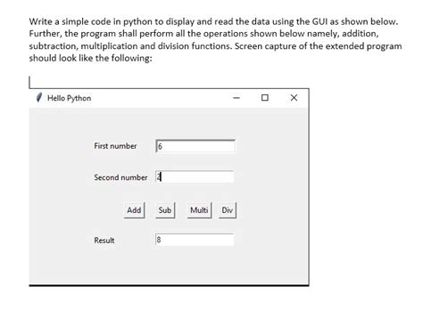 Solved Write A Simple Code In Python To Display And Read The Chegg