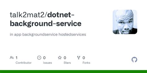Github Talk2mat2dotnet Background Service In App Backgroundservice Hostedservices