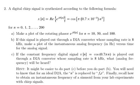 Solved A Digital Chirp Signal Is Synthesized According To Chegg Com