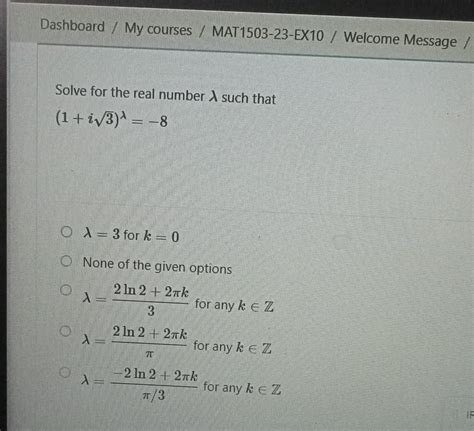 solved solve for the real number λ such that 1 i3 λ −8 λ 3