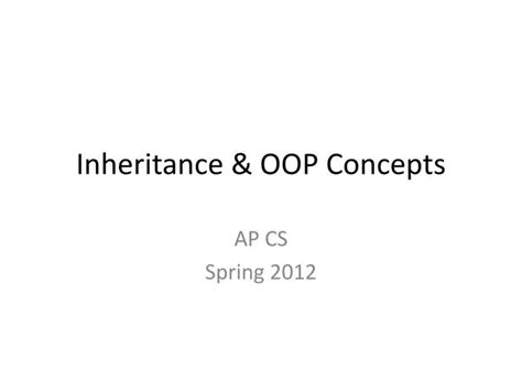 Ppt Inheritance And Oop Concepts Powerpoint Presentation Free Download Id2157418
