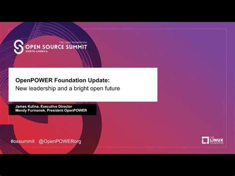 Conference Talks Talk OpenPower Foundation Update New Leadership And A Bright Open Future
