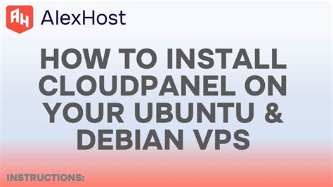 How To Install Cloudpanel On Your Ubuntu And Debian Vps ⋆ Alexhost Srl