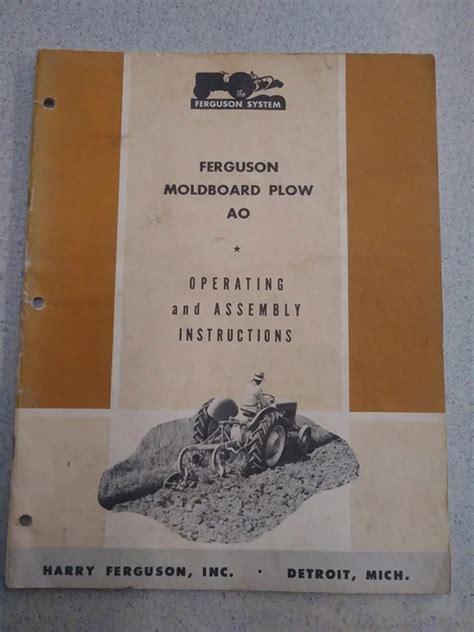 Ferguson System Moldboard Plow Ao Operating And Assembly Instructions Ferguson System Moldboard Plow Ao Operating And Assembly Instructions