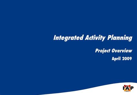 2016 Integrated Activity Planning Iap Project Overview Linkedin Pdf