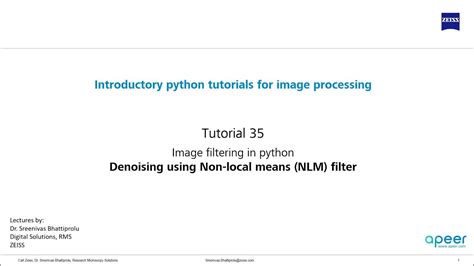Tutorial 35 Image Filtering In Python Non Local Means Nlm Filter For Image Denoising Youtube