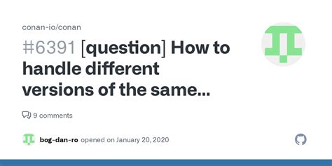 Question How To Handle Different Versions Of The Same Requirement