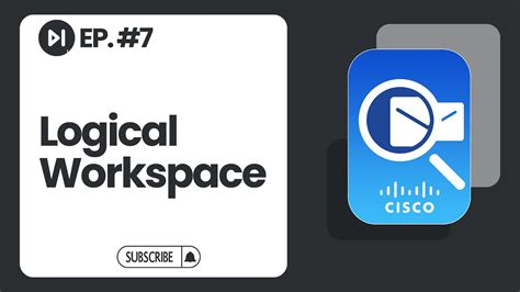 Logical Workspace Ep 7 Cisco Packet Tracer Youtube
