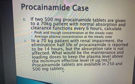 Solved Procainamide Case Procainamide Is Used For The