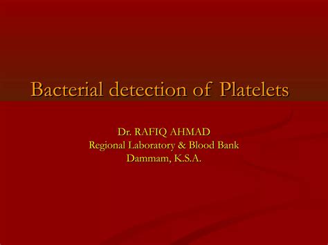 Bacterial Detection Of Platelets Ppt