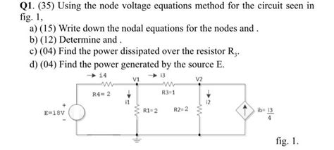 Solved Q1 35 Using The Node Voltage Equations Method For