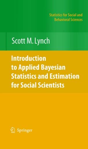 Introduction To Applied Bayesian Statistics And Estimation For Social Scientists Springerlink