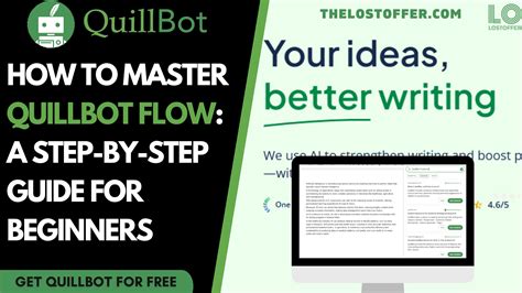 How To Master QuillBot Flow A Step By Step Guide For Beginners LOST OFFER