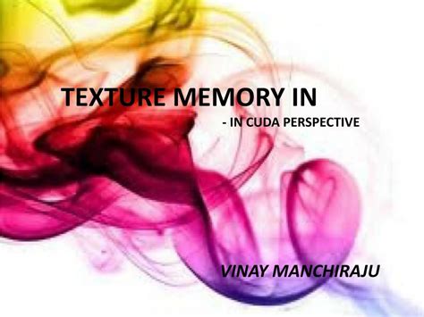 PPT Texture Memory PowerPoint Presentation Free Download ID