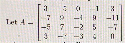 Solved A Write A Basis For Col A From The Pivot Columns Of