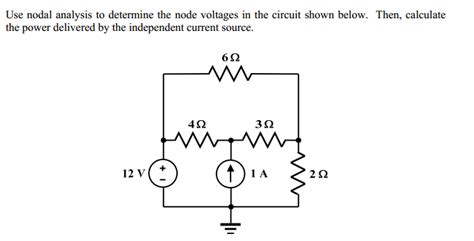 Solved Use Nodal Analysis To Determine The Node Voltages In