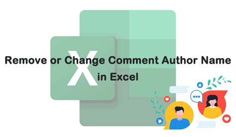 Remove Or Change Comment Author Name In Excel 2016 2013 2010