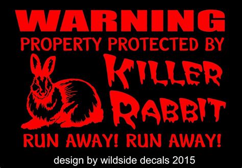 Monty Python Rabbit Quote Feel The Freedom Rise Again With Every Roar