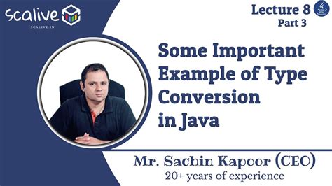 Lecture 8 3 Some Important Example Of Type Conversion In Java Scalive Youtube
