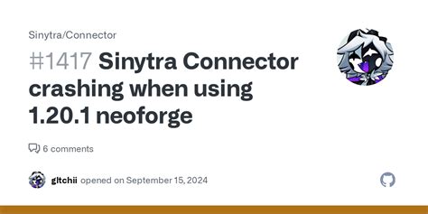 Sinytra Connector Crashing When Using 1201 Neoforge · Issue 1417