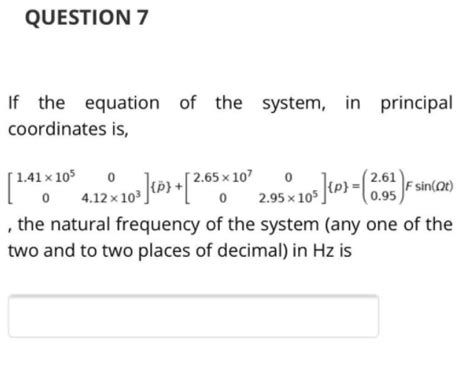 Solved Question 5 Figure Below Shows An Idealized Model Of
