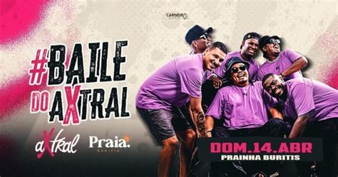 Baile Do Axtral Em Belo Horizonte Sympla