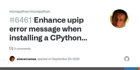 Enhance Upip Error Message When Installing A Cpython Package · Issue 6461 · Micropython