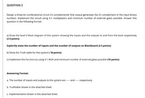 Solved Question 2 Design A Three Bit Combinational Circuit