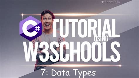 Csharp Data Types W3schools C Tutorial For Beginners Youtube