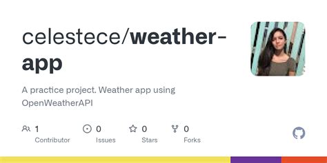 Github Celesteceweather App A Practice Project Weather App Using Openweatherapi