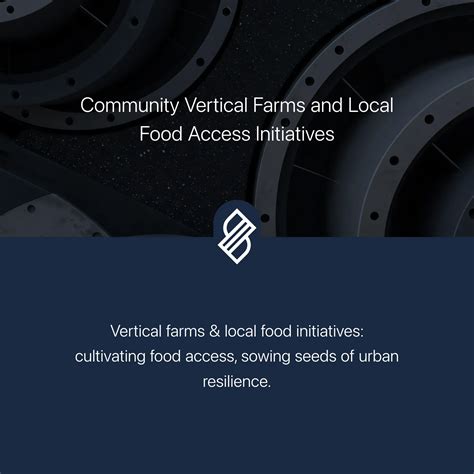 Community Vertical Farms And Local Food Access Initiatives → Scenario