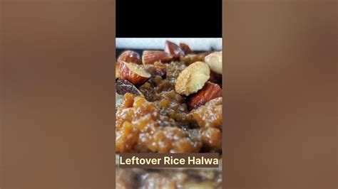 Leftover Rice Halwa Recipe Easy Quick Recipe Shorts Feed Youtube