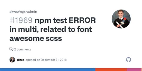 Npm Test Error In Multi Related To Font Awesome Scss · Issue 1969