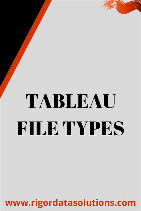 Tableau File Types Explained