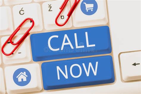 Sign Displaying Call Now Business Approach To Immediately Contact A
